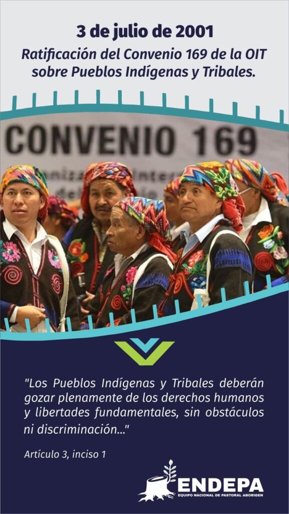 3 de julio de 2001 – Ratificación del Convenio 169 de la OIT sobre ...